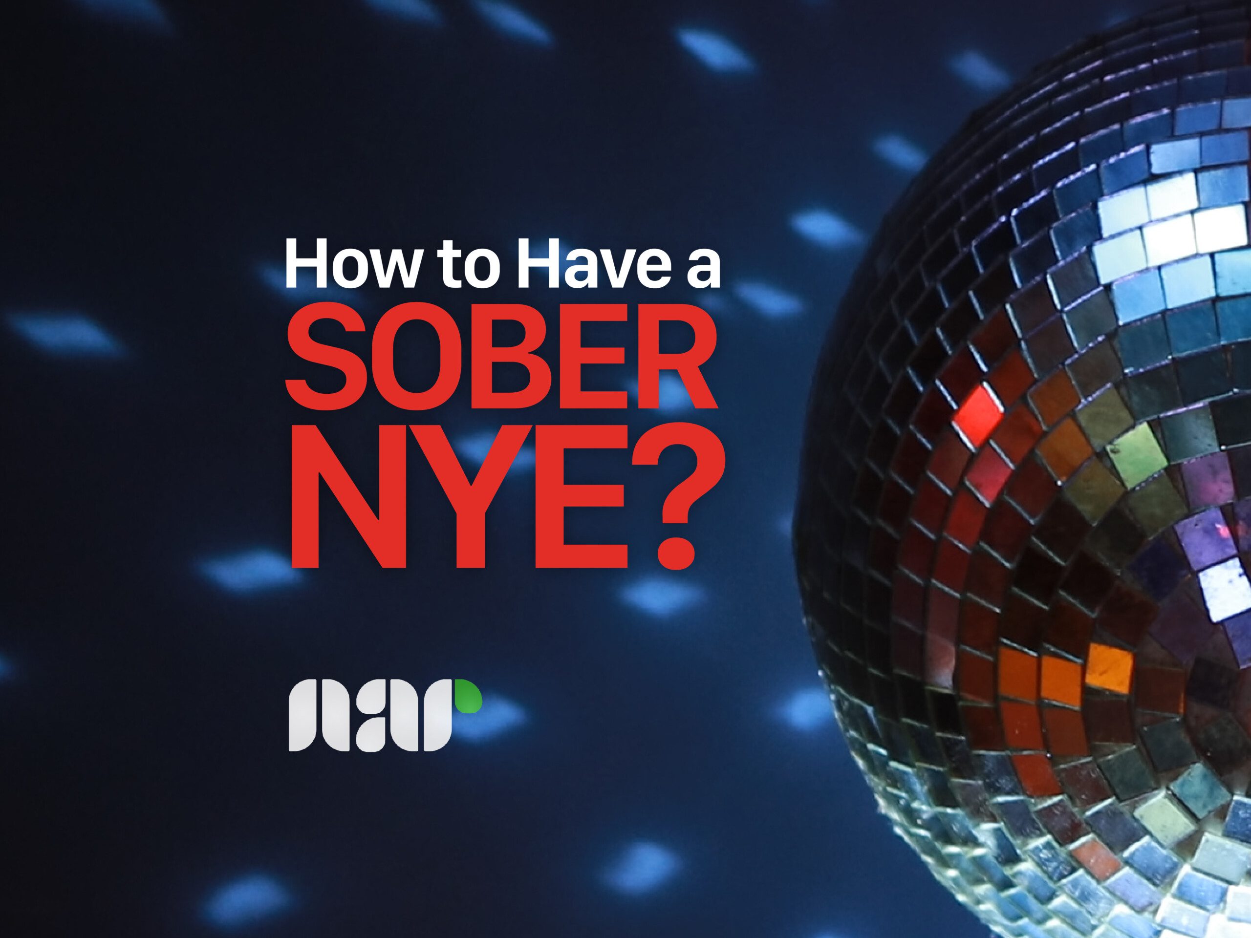 How to Celebrate New Year's Eve Sober | Never Alone Recovery